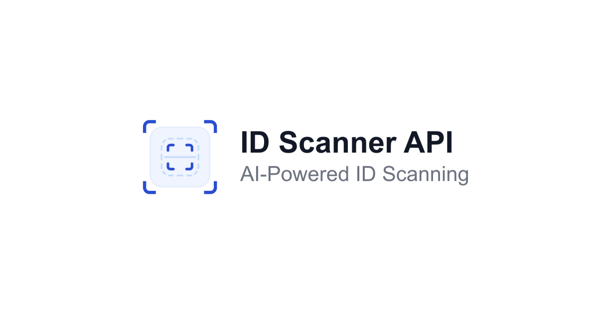ID Scanner API - AI-Powered ID Scanning